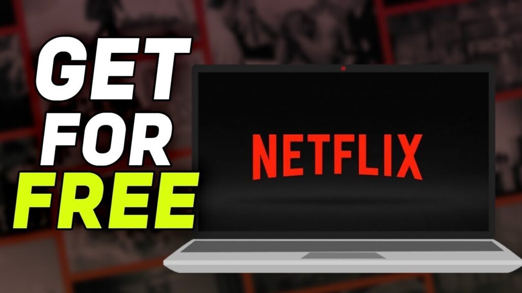 How to Stream Netflix Movies For Free. - Garage Of Tech